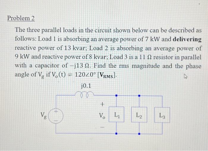 Solved The three parallel loads in the circuit shown below | Chegg.com