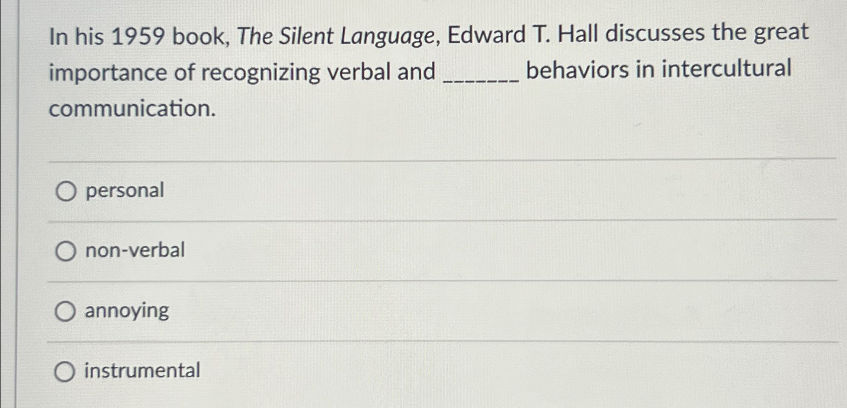 Solved In his 1959 ﻿book, The Silent Language, Edward T. | Chegg.com