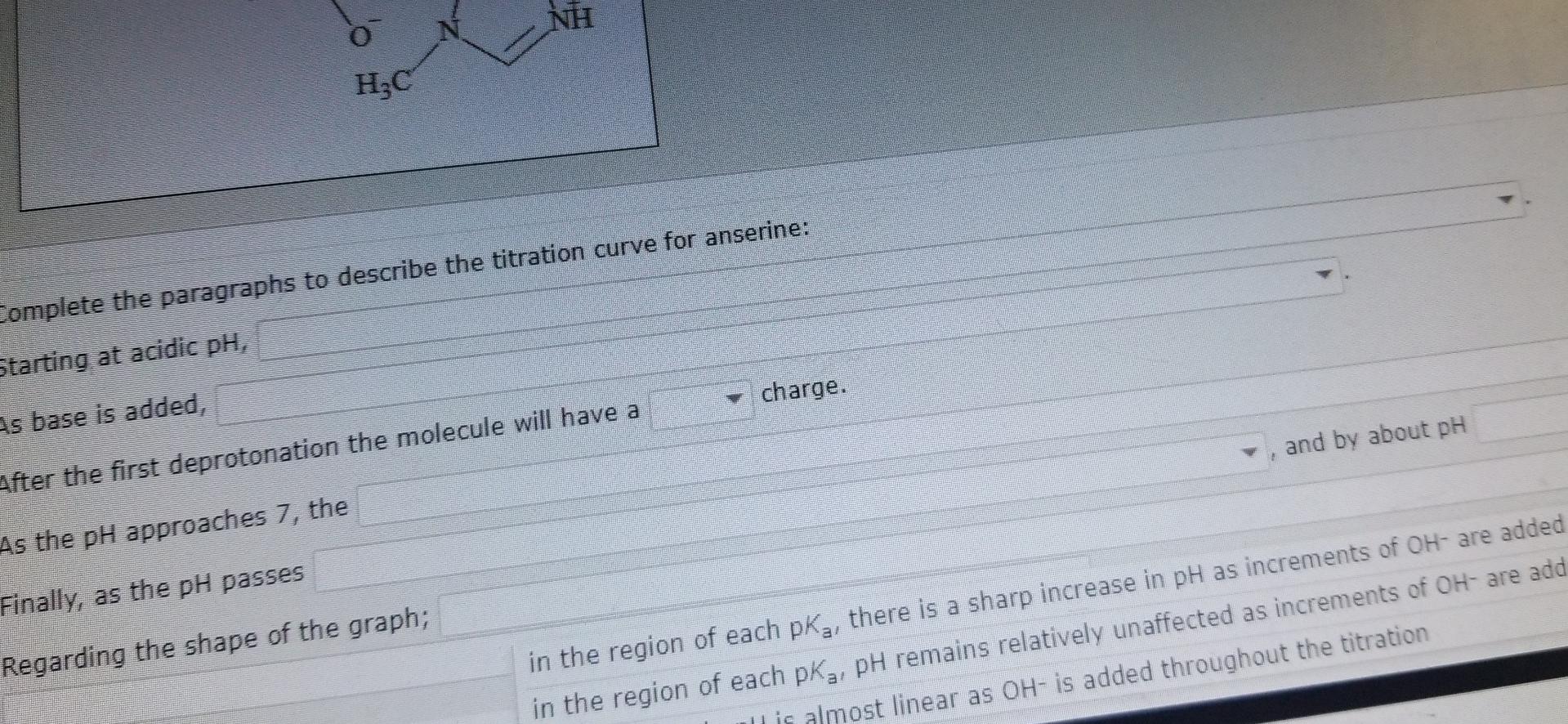 Solved The structure of anserine at pH 7 is shown below. It | Chegg.com