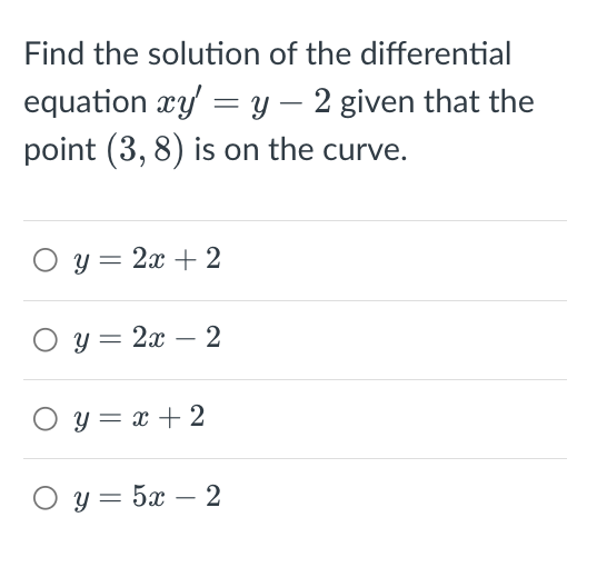 Find the solution of the differentialequation xy'=y-2 | Chegg.com