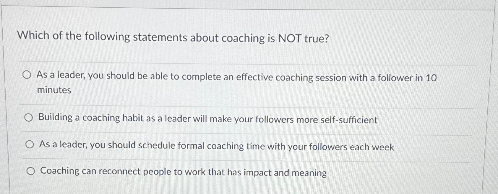 Solved Which of the following statements about coaching is | Chegg.com