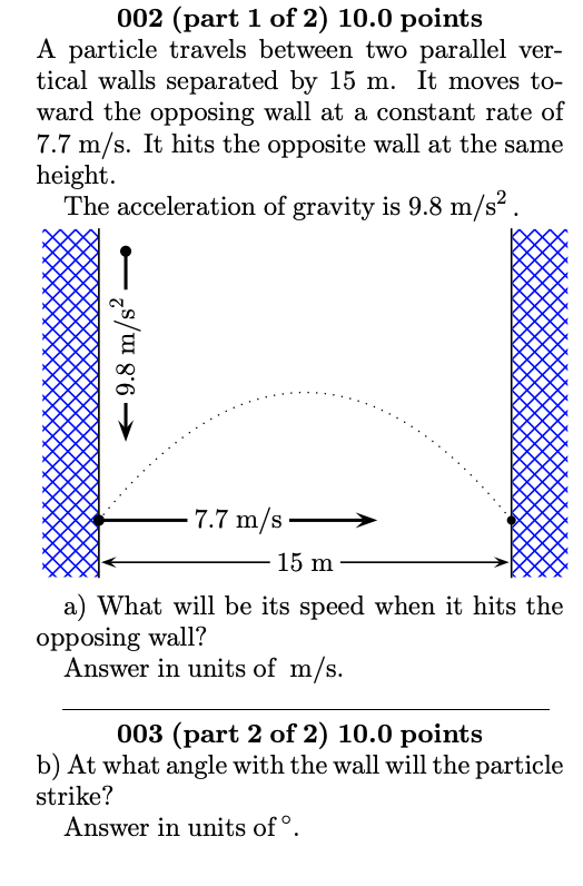 Solved 002 (part 1 ﻿of 2) 10.0 ﻿pointsA particle travels | Chegg.com