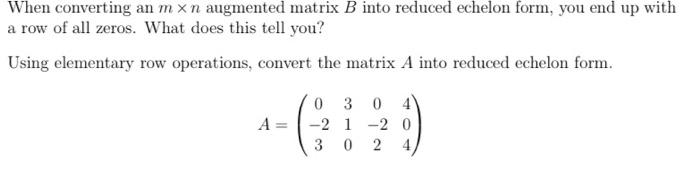 Solved When converting an m×n augmented matrix B into | Chegg.com