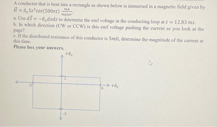 Solved A conductor that is bent into a rectangle as shown | Chegg.com