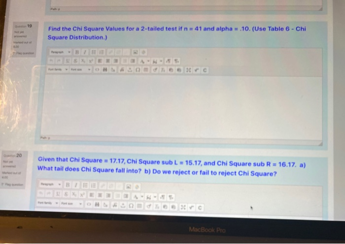 Solved 19 Find the Chi Square Values for a 2-tailed test if | Chegg.com