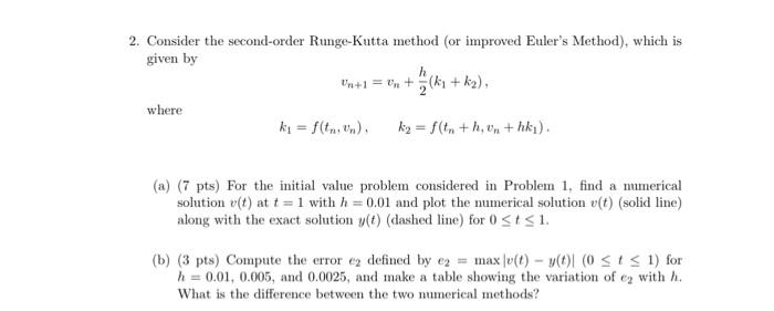 Solved 2. Consider the second-order Runge-Kutta method (or | Chegg.com