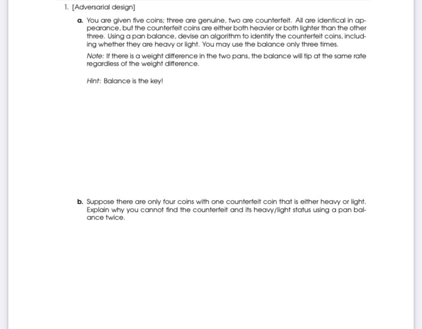 Solved 1. [Adversarial design]a. ﻿You are given five coins; | Chegg.com