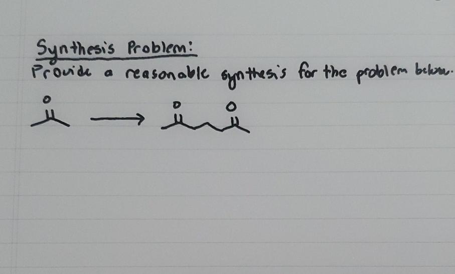 Solved Synthesis Problem: reasonable synthesis for the | Chegg.com