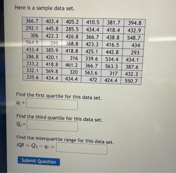 Solved Here is a sample data set. Find the first quartile | Chegg.com