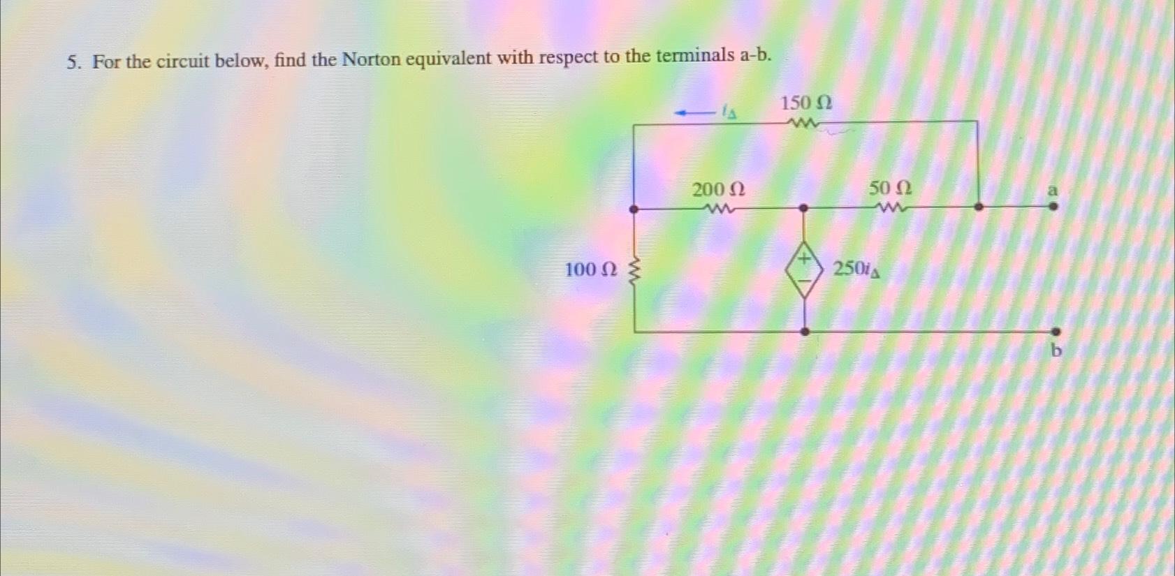 Solved For the circuit below, find the Norton equivalent | Chegg.com