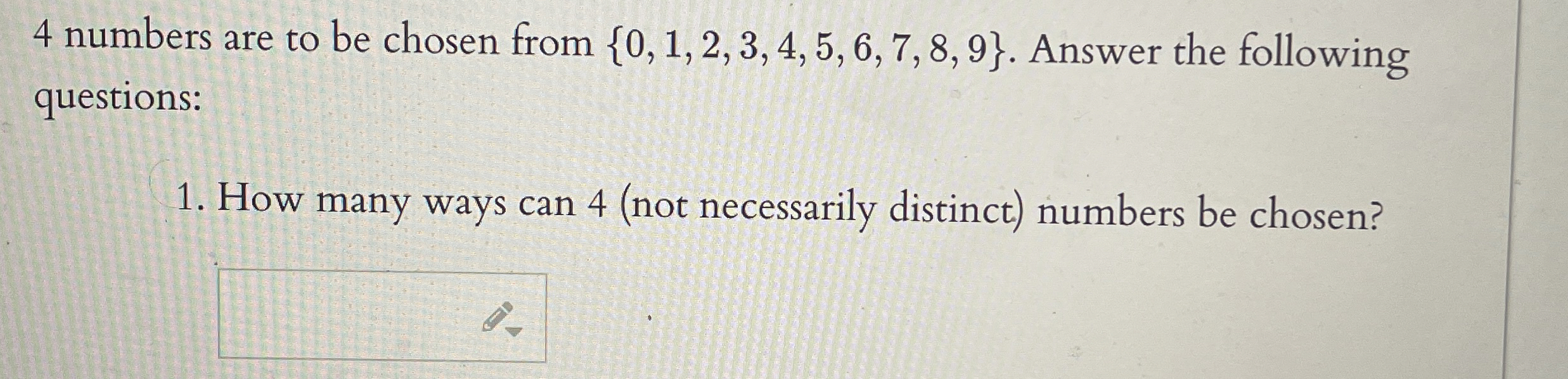 Solved 4 ﻿numbers are to be chosen from | Chegg.com