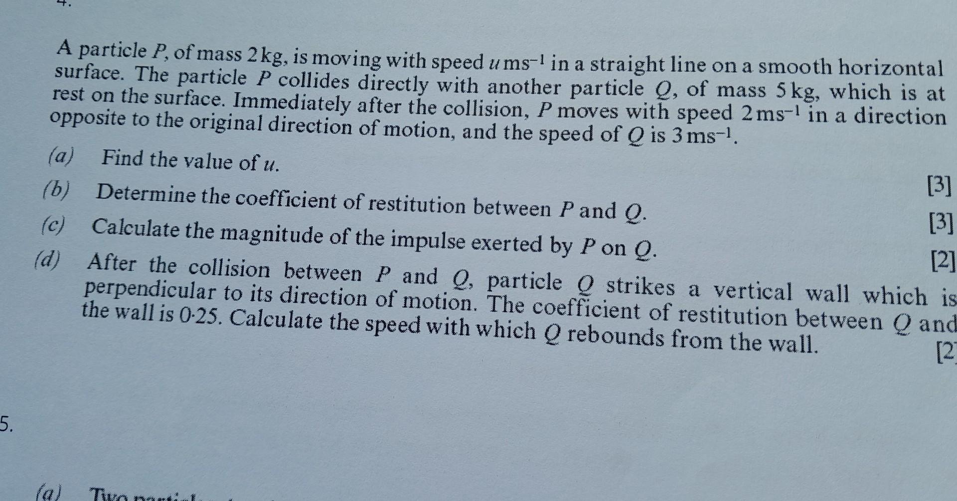 Solved A particle P, of mass 2 kg, is moving with speed u | Chegg.com