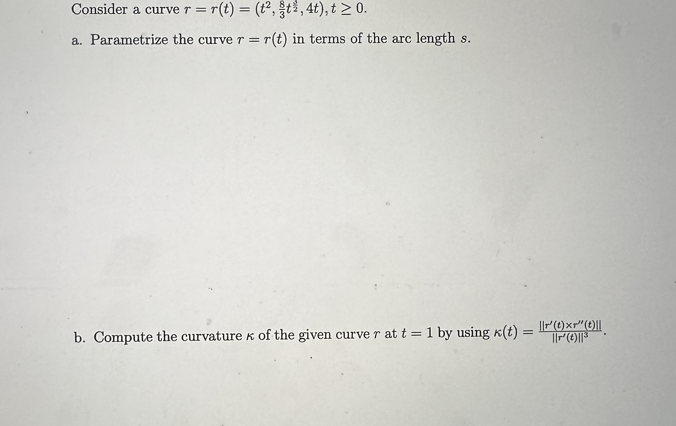 Solved Consider a curve r=r(t)=(t2,83t22,4t),t≥0.a. | Chegg.com