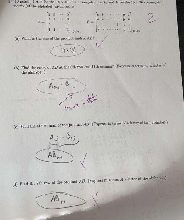 Solved 3. (10 points) Let A be the 10 x 10 lower triangular | Chegg.com Solved 3. (10 points) Let A be the 10 x 10 lower triangular | Chegg.com