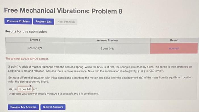 Solved Free Mechanical Vibrations: Problem 8 Previous | Chegg.com