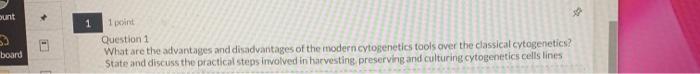 Solved Question 1 What are the advantages and disadvantages | Chegg.com