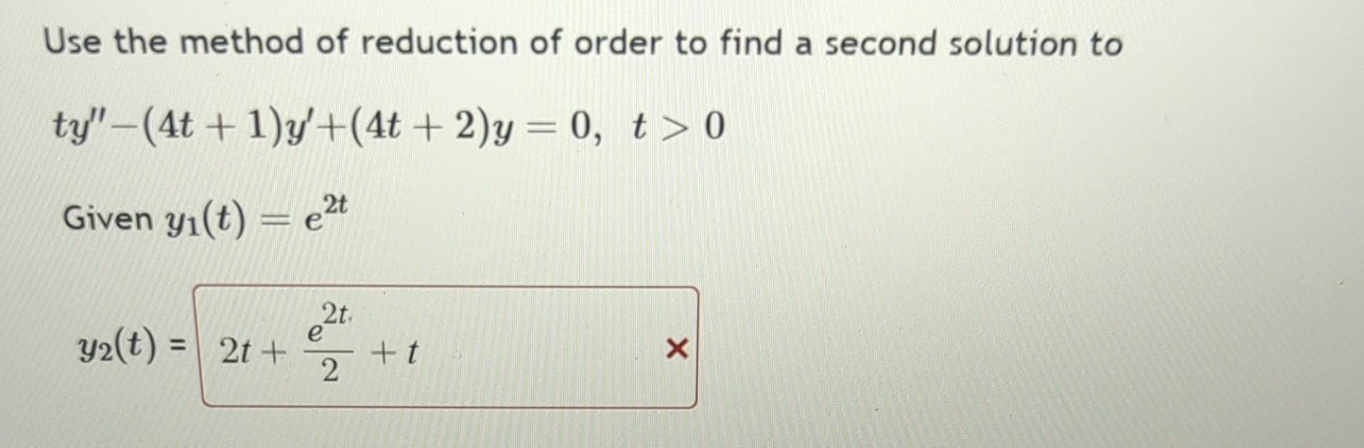 Solved Use the method of reduction of order to find a second | Chegg.com