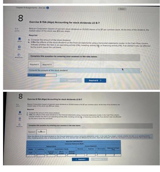 Solved Exercise 8-15A (Algo) Accounting for stock dividends | Chegg.com