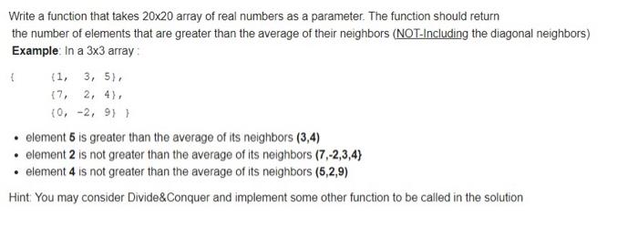 Solved Write A Function That Takes 20x20 Array Of Real 