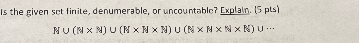 Solved Is the given set finite, denumerable, or | Chegg.com