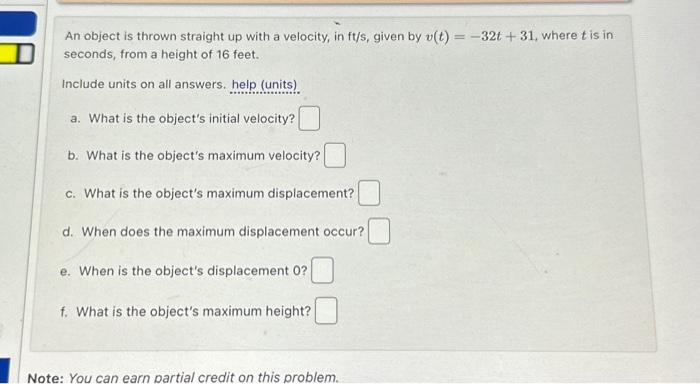 An object is thrown straight up with a velocity, in | Chegg.com