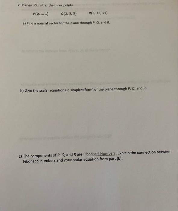 Solved 2. Planes. Consider the three points P(0, 1, 1) Q(2, | Chegg.com