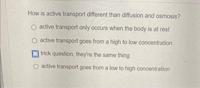 Solved How is active transport different than diffusion and | Chegg.com