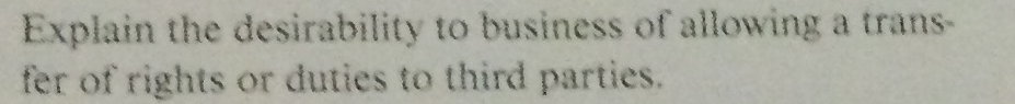 Solved Explain the desirability to business of allowing a | Chegg.com