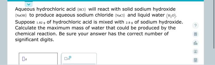 Solved Aqueous hydrochloric acid (HCl) will react with solid | Chegg.com
