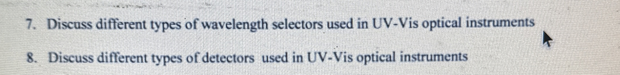 Solved Discuss different types of wavelength selectors used | Chegg.com