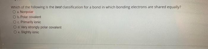 Solved Which of the following is the best classification for | Chegg.com