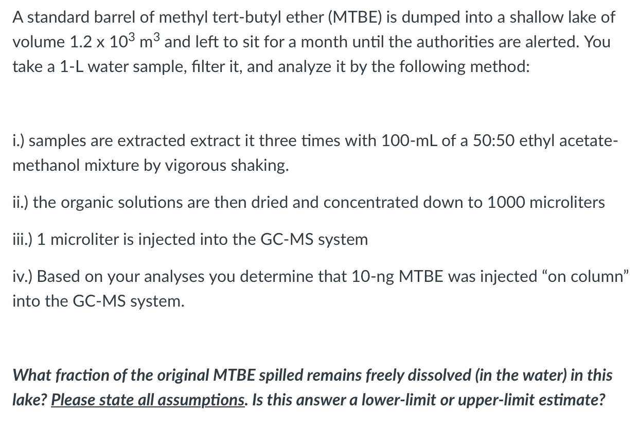 A standard barrel of methyl tert-butyl ether (MTBE) | Chegg.com