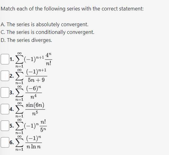 Solved Match each of the following series with the correct | Chegg.com