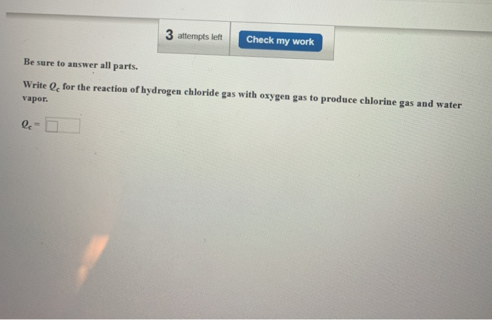 Solved 3 attempts left Check my work Be sure to answer all | Chegg.com