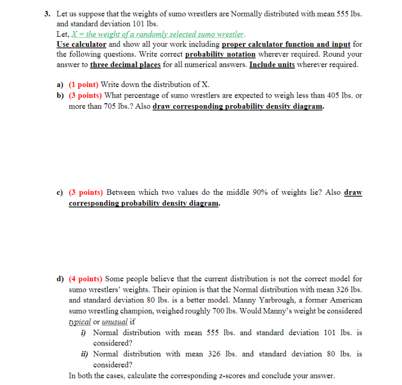 Solved Let us suppose that the weights of sumo wrestlers are | Chegg.com