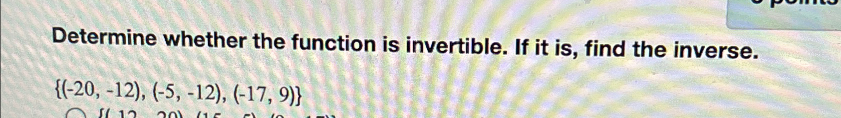 Solved Determine whether the function is invertible. If it | Chegg.com
