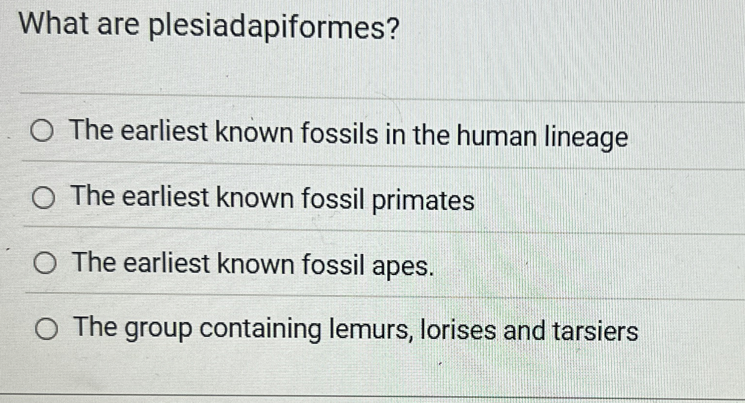 Solved What are plesiadapiformes?The earliest known fossils | Chegg.com