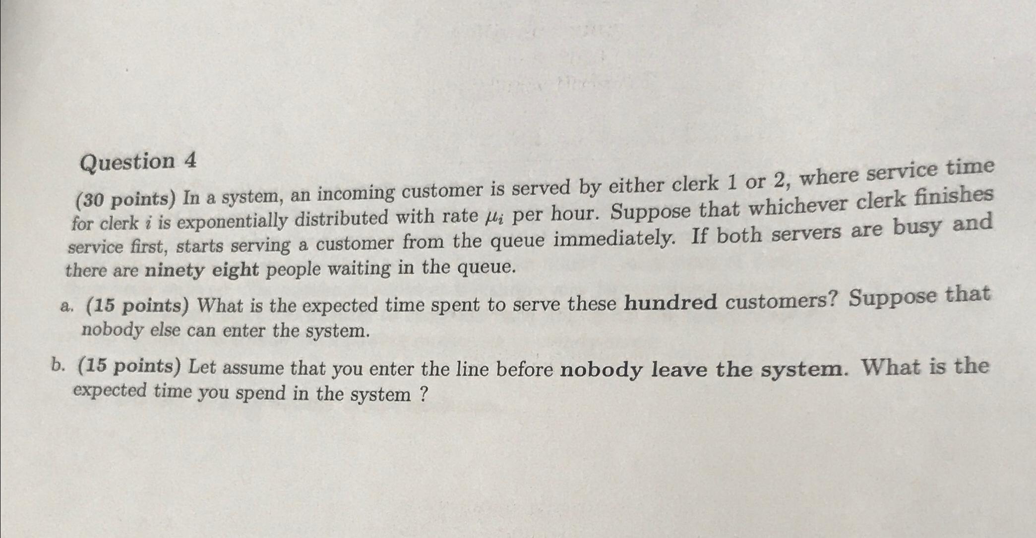 Solved Question 4(30 ﻿points) ﻿In a system, an incoming | Chegg.com