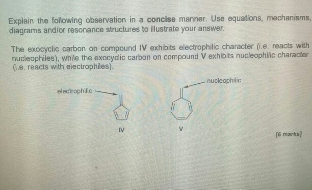 Solved Explain the following observation in a concise | Chegg.com