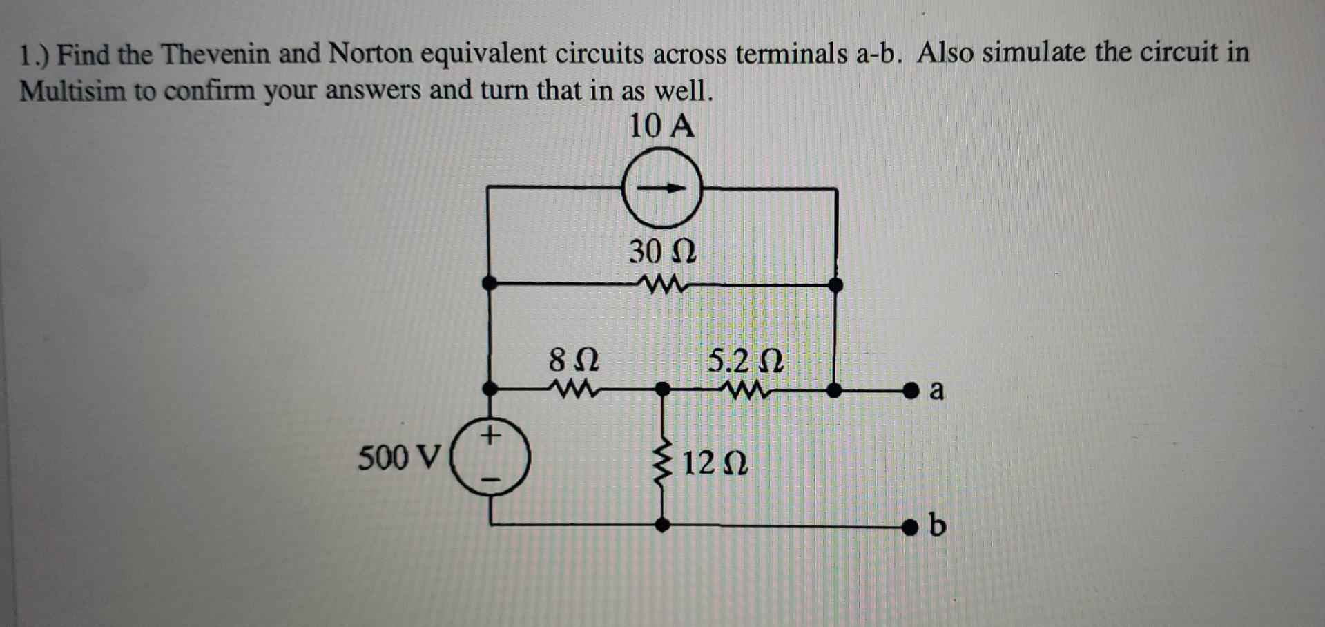 Solved 1.) Find the Thevenin and Norton equivalent circuits | Chegg.com