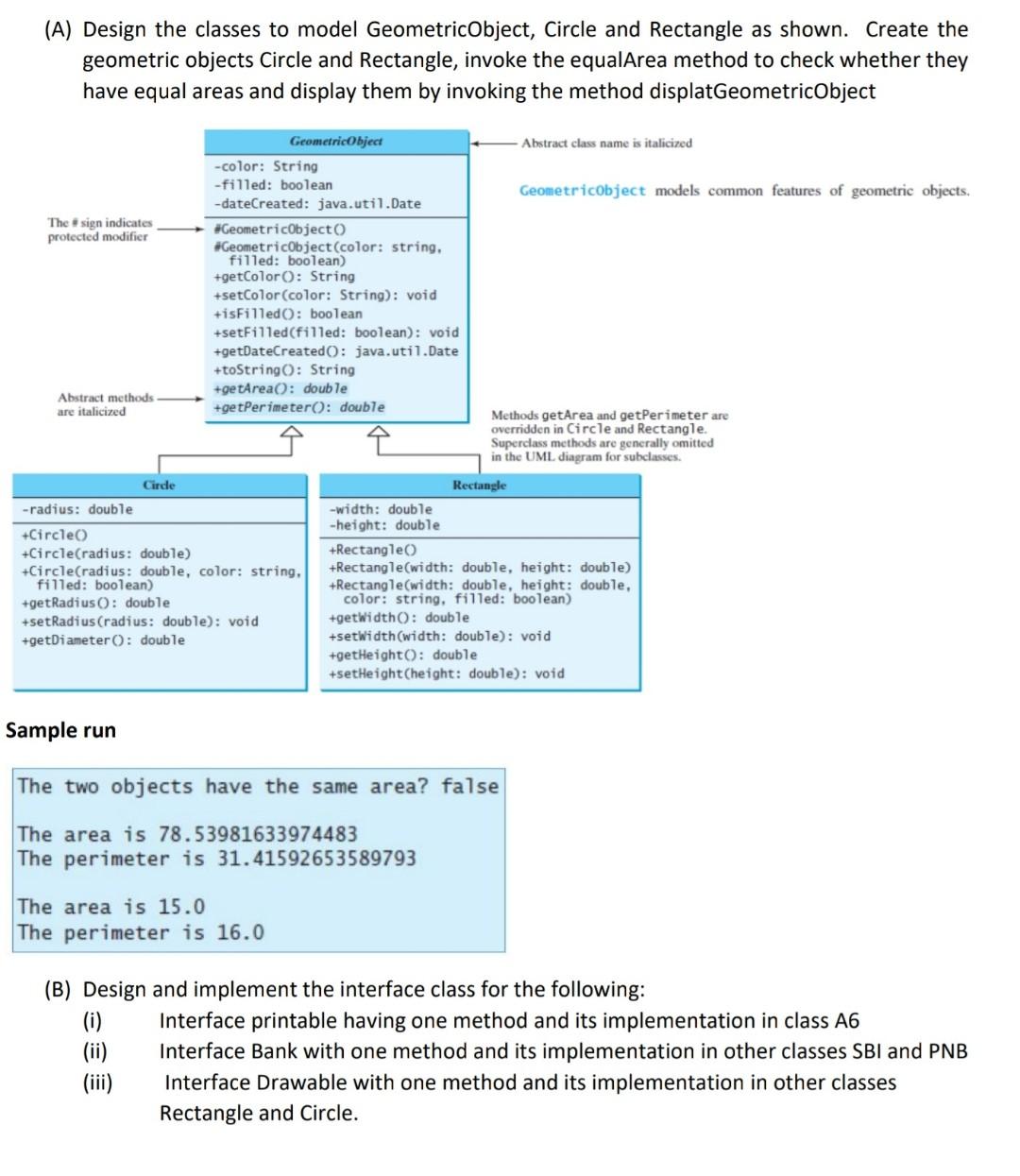 Solved (A) Design the classes to model GeometricObject, | Chegg.com