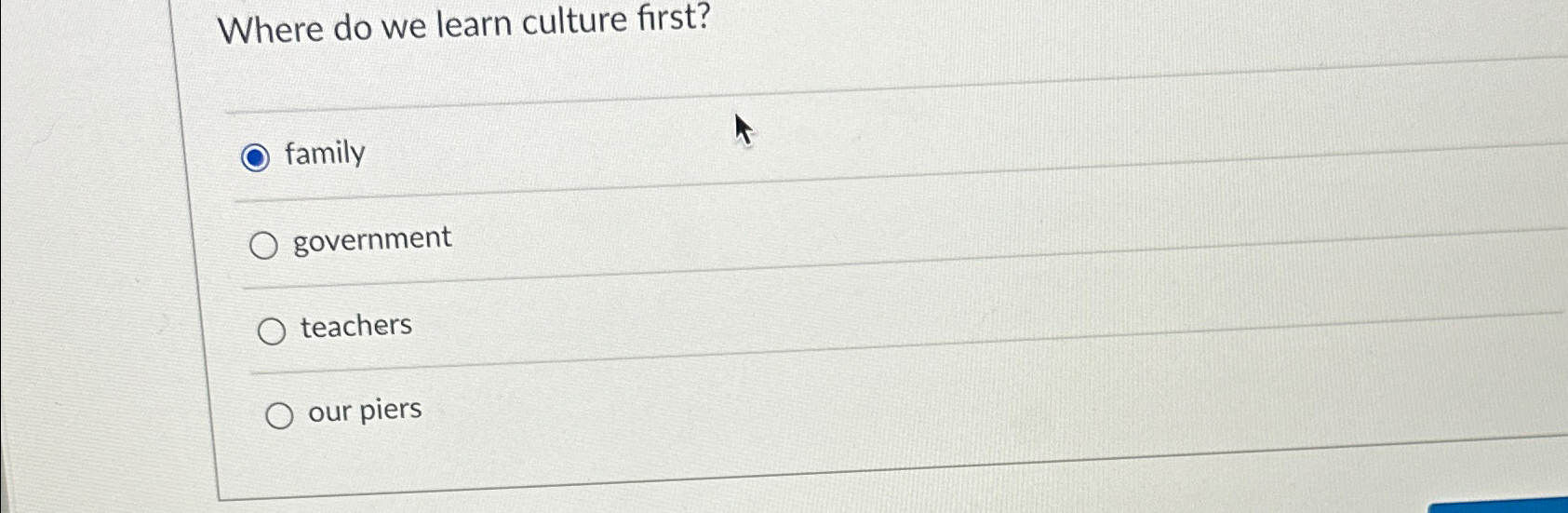 Solved Where do we learn culture | Chegg.com