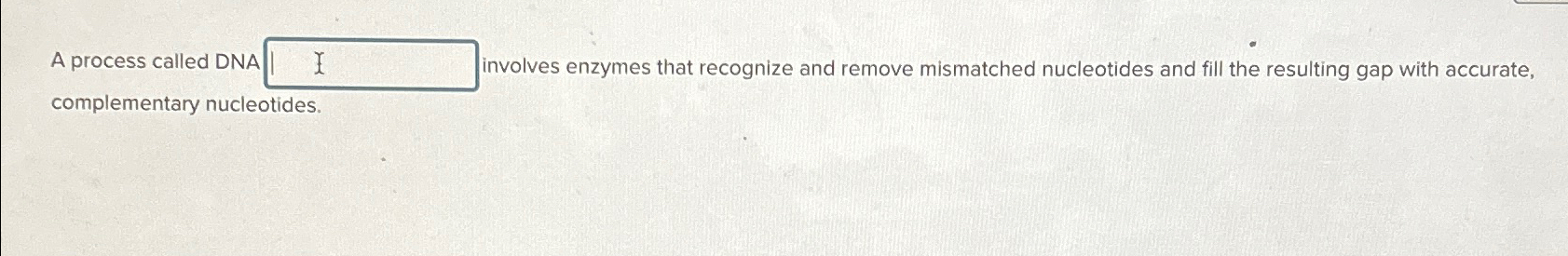 Solved A process called DNAnvolves enzymes that recognize | Chegg.com