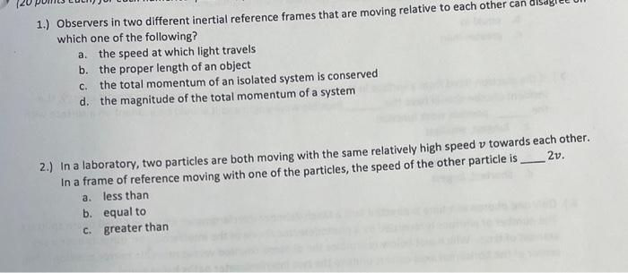 Solved 1.) Observers in two different inertial reference | Chegg.com