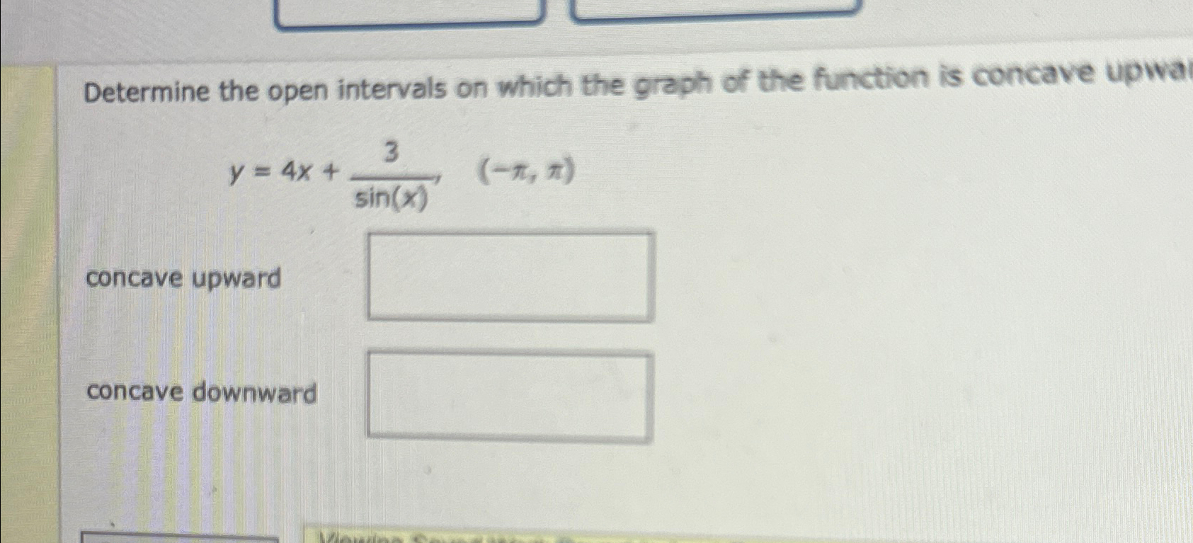 Solved Determine the open intervals on which the graph of | Chegg.com