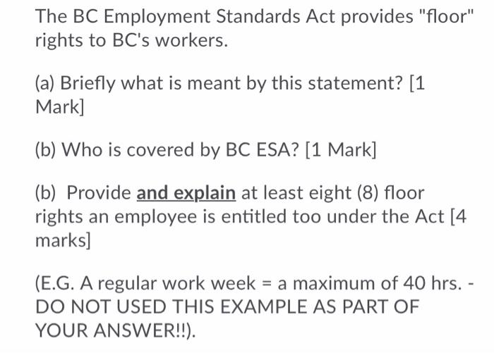 Solved The BC Employment Standards Act provides "floor" | Chegg.com