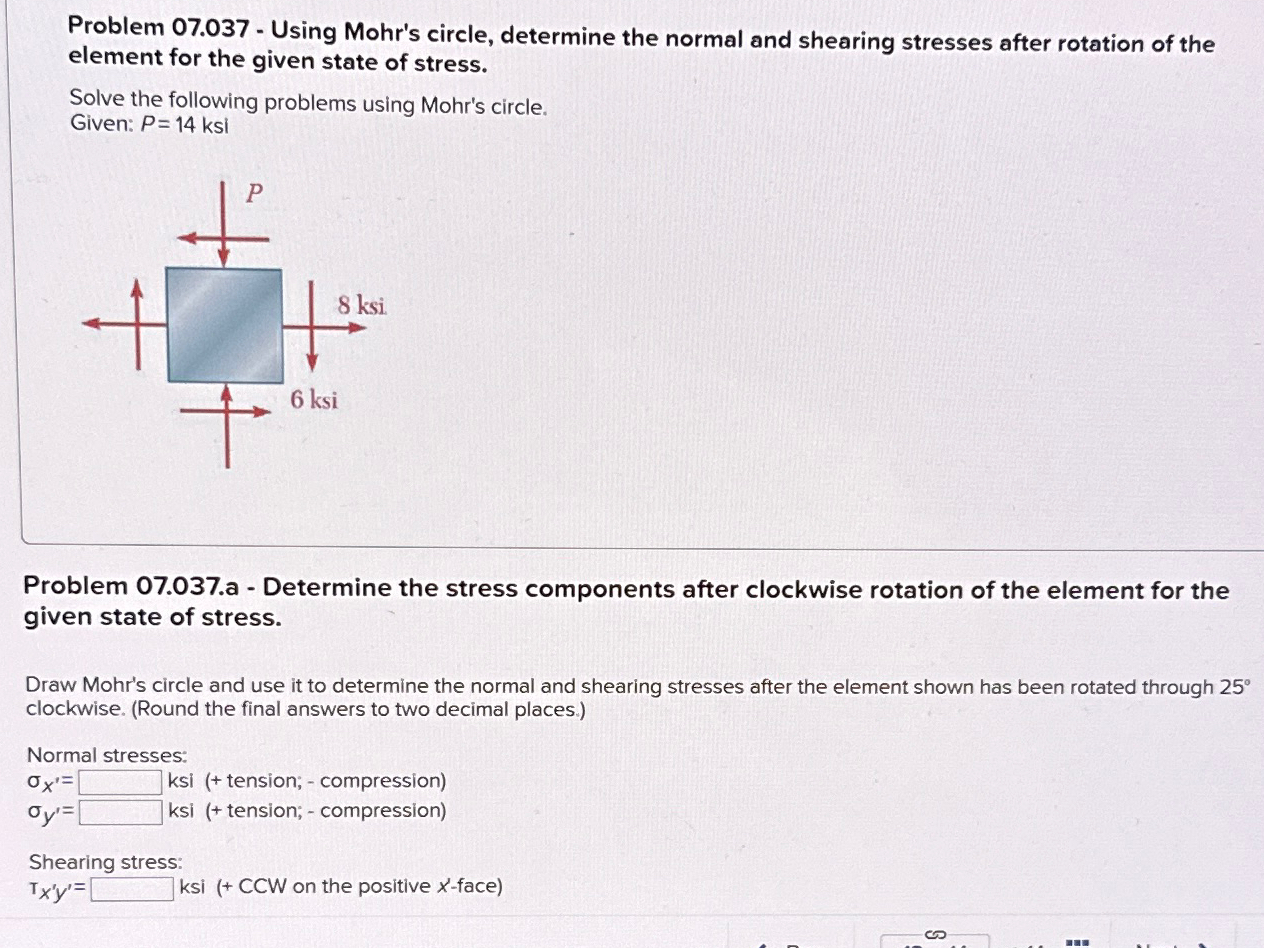 Solved Problem 07.037 - ﻿Using Mohr's circle, determine the | Chegg.com