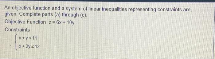 Solved An objective function and a system of linear | Chegg.com