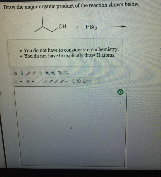 Solved Draw the major organic product of the reaction shown | Chegg.com
