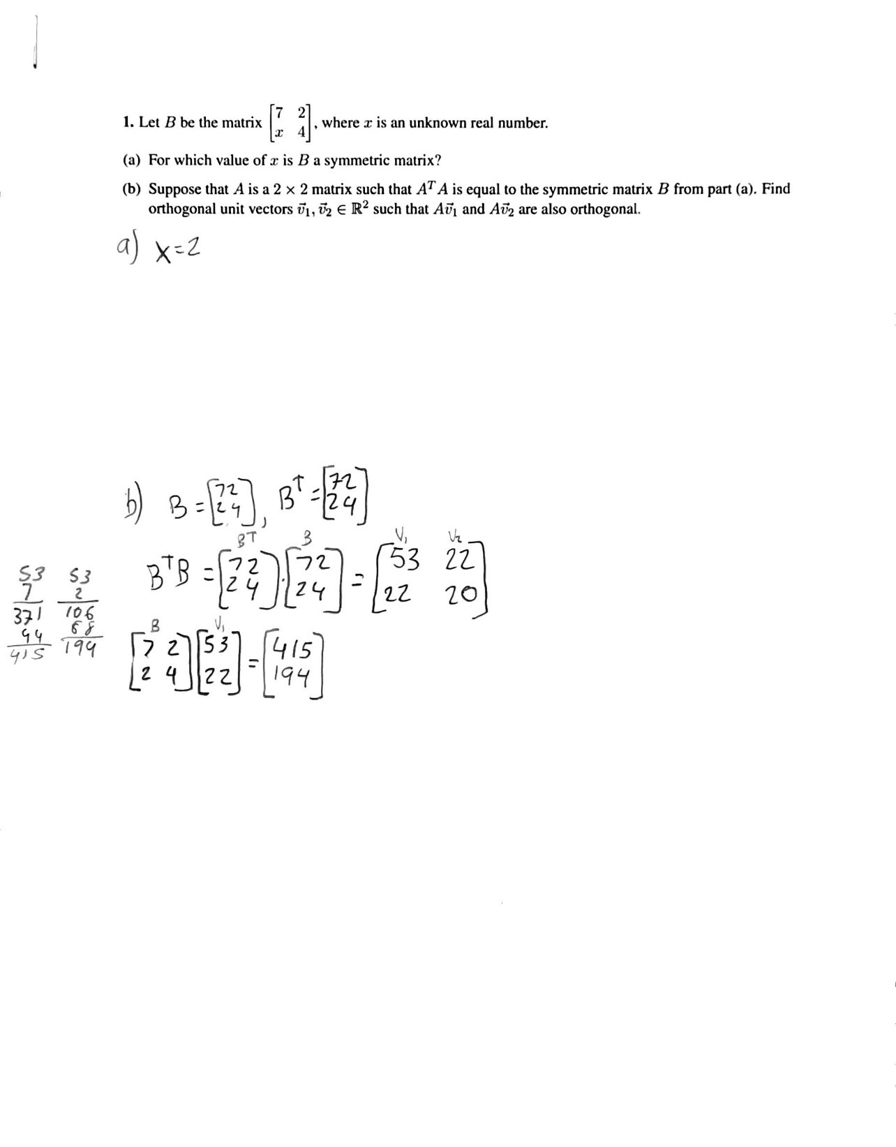 Solved Let B ﻿be the matrix [72x4], ﻿where x ﻿is an unknown | Chegg.com